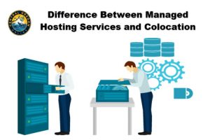 Difference Between Managed Hosting Services and Colocation - Centraloregon.online